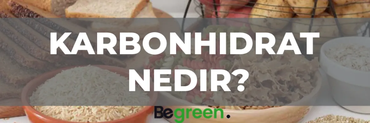 Karbonhidratlar: Nedir, Faydaları ve İşlevi Nelerdir?